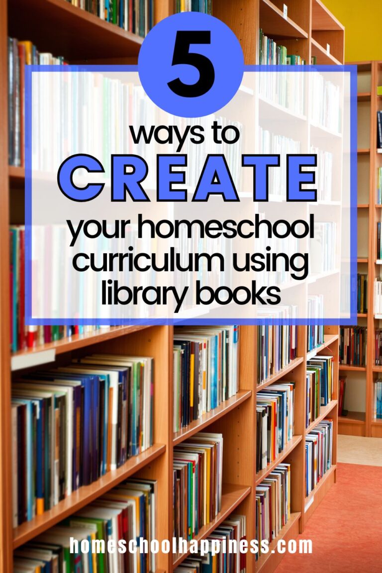 Creating a Homeschool Curriculum Using Library Books - Homeschool Happiness
