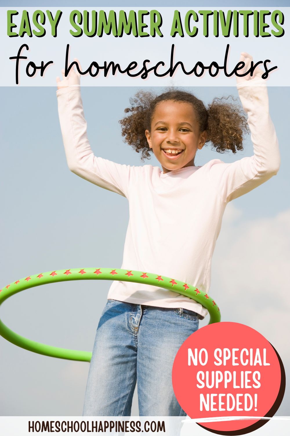 25 No-Prep Summer Activities for Homeschoolers to Try