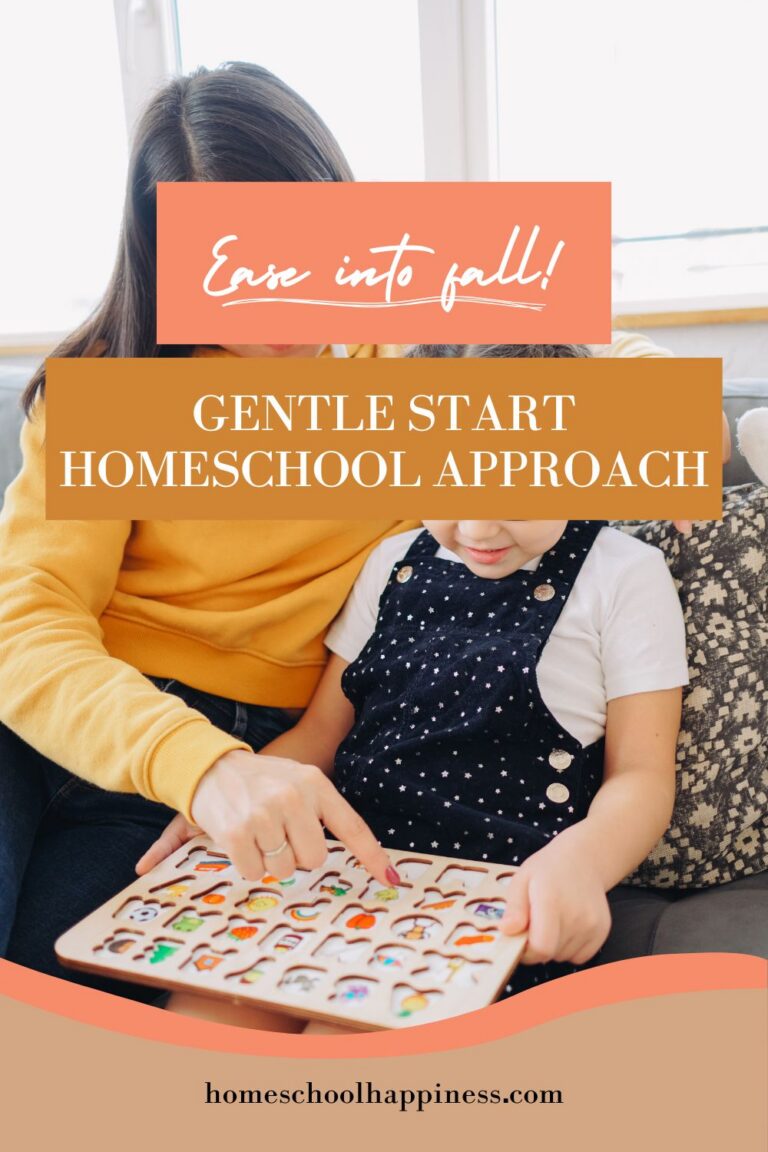 Gentle Start Homeschool Approach for a Smooth Start to Your Year